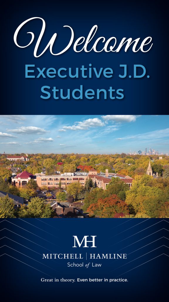 Welcome Executive J.D. poster – News and Events | Mitchell Hamline ...