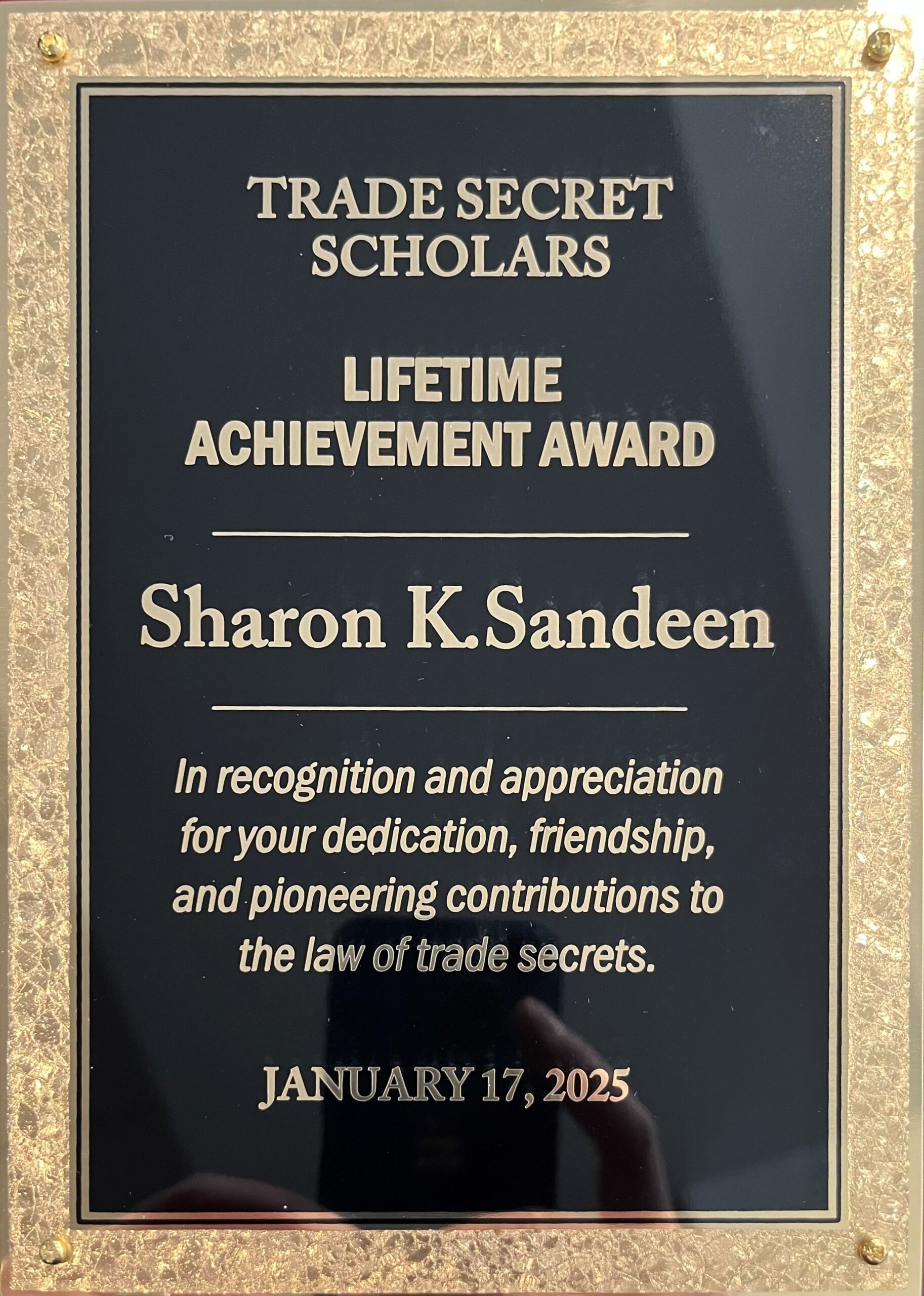 Professor Sandeen receives Lifetime Achievement Award from trade secret ...